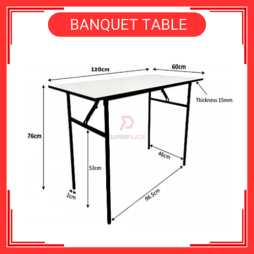 120cm x 60cm x 76cm Banquet Table Foldable Table Meja Jamuan